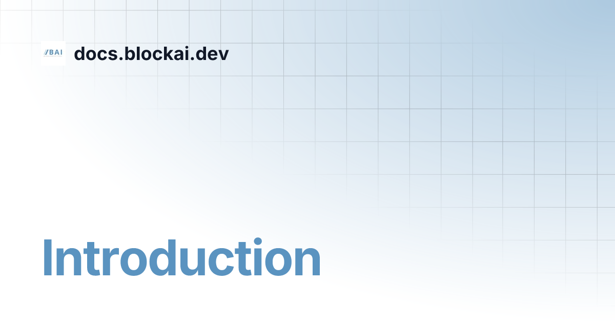 Introduction | docs.blockai.dev